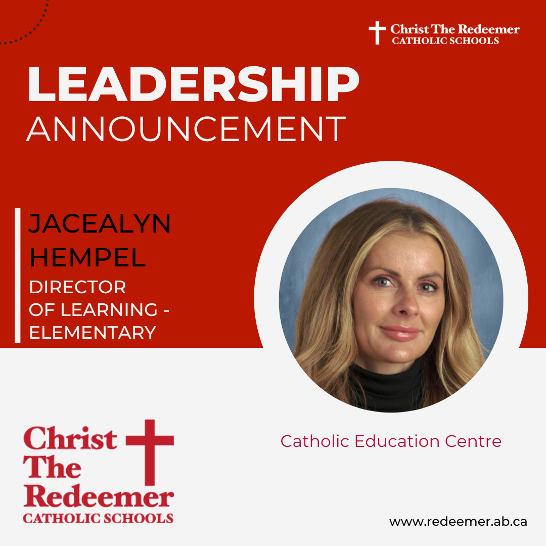 Leadership Announcement - Director of Learning (Elementary) - Christ The Redeemer Catholic Schools