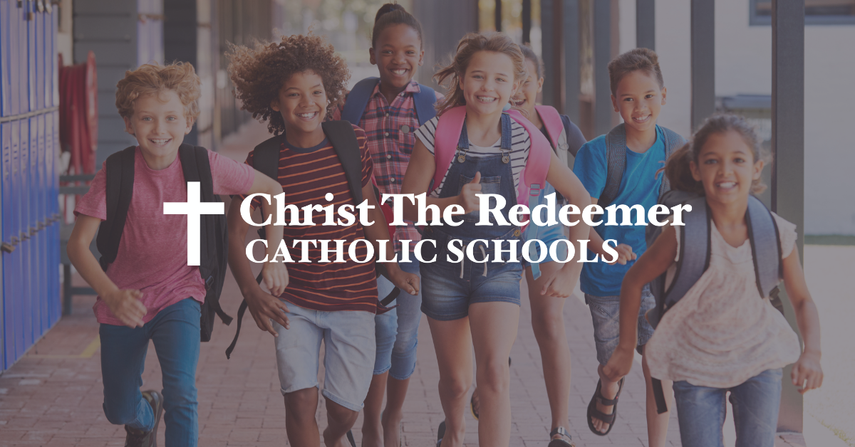 About - Christ The Redeemer Catholic Schools